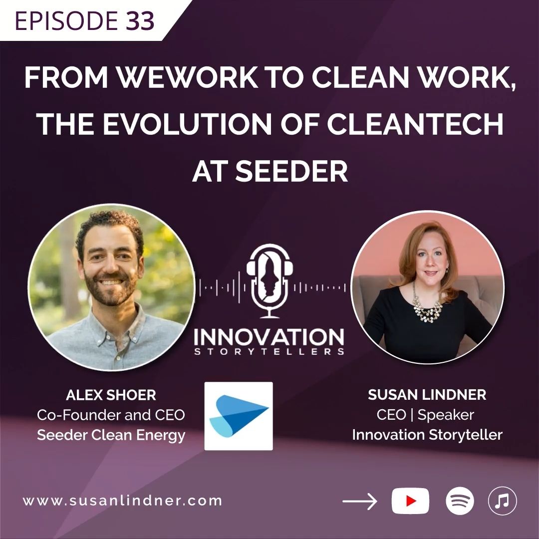 From WeWork to Clean Work, the Evolution of CleanTech at Seeder ...