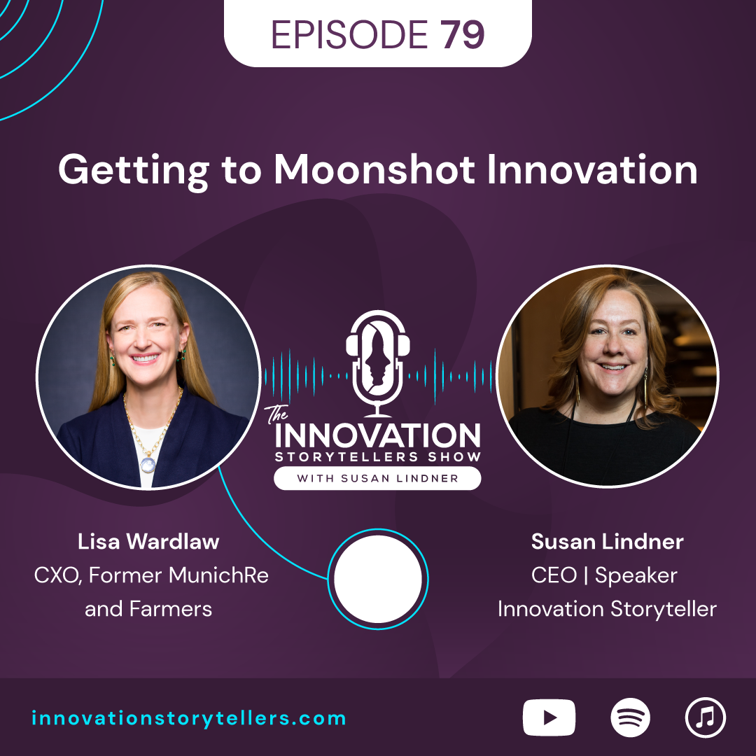 79: Getting to Moonshot Innovation
