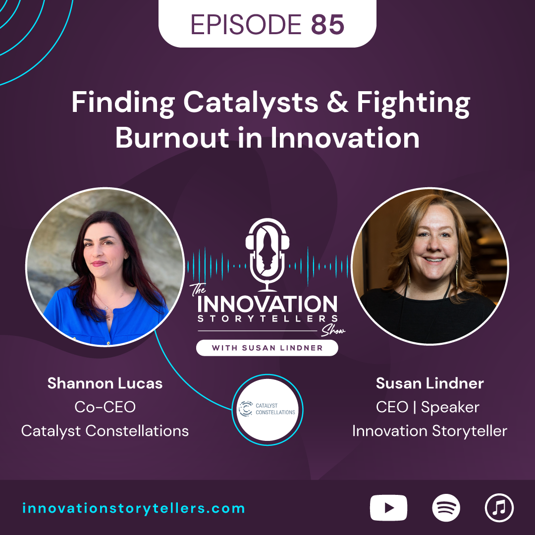 The Innovation Storytellers Show With Susan Lindner | Innovation ...